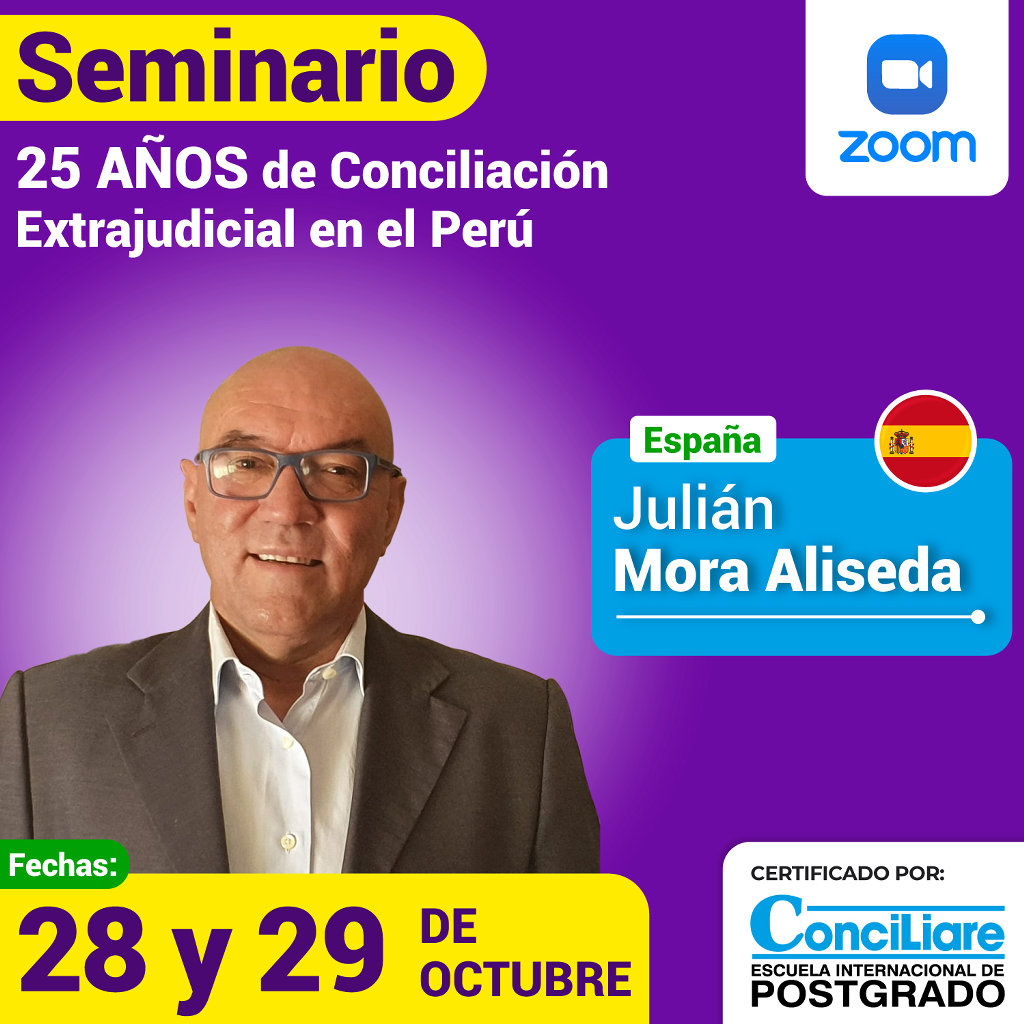 Seminario: 25 AÑOS de Conciliación Extrajudicial en el Perú - CONCILIARE